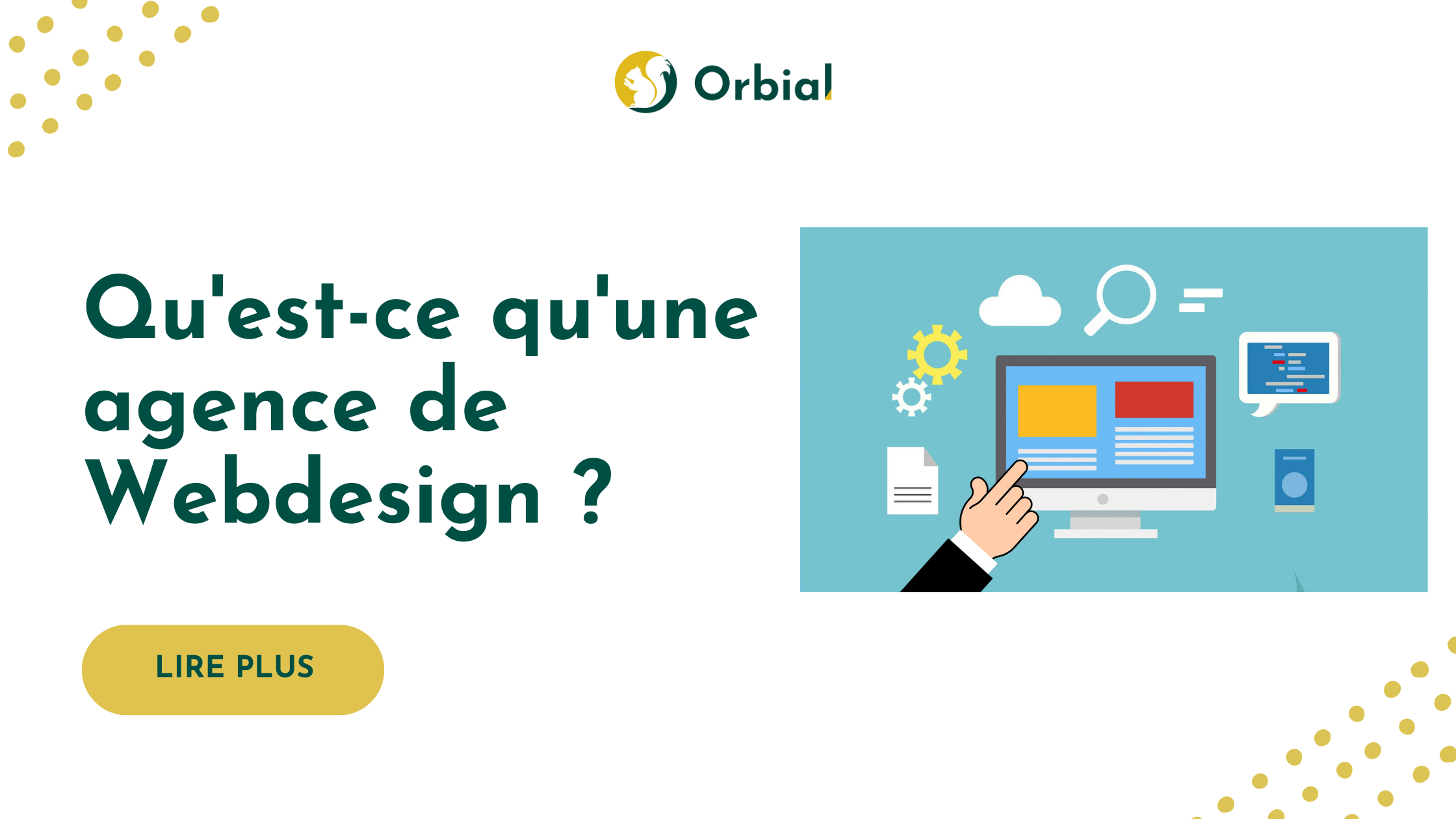 Qu'est-ce qu'une agence de Webdesign ? – Orbial